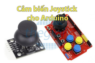 So sánh các loại cảm biến Joystick cho Arduino – Chọn đúng để điều ...